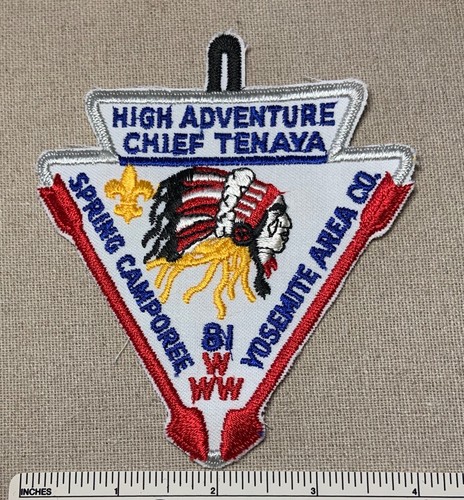 1981 CHIEF TENAYA HIGH ADVENTURE Order of the Arrow PATCH Yosemite Area ...