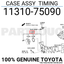 1131075090 Genuine Toyota CASE ASSY TIMING 11310-75090 | eBay