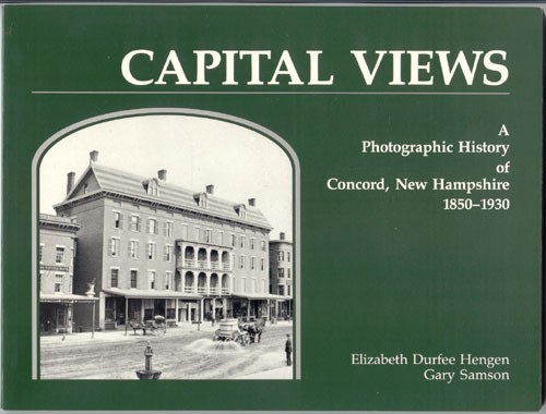 Hengen, Elizabeth Durfee; Samson, Gary: Capital Views: A Photographic ...