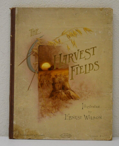 Ernest Wilson The Harvest Fields Illustrated Poetry Vintage Hardcover ...