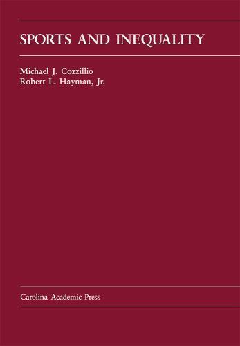 Sports and Inequality by Michael Cozzillio and Robert Hayman Jr. (2005 ...