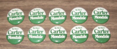 VINTAGE RE-ELECT CARTER MONDALE PRESIDENT PIN-BACK BUTTON LOT OF 10 ...