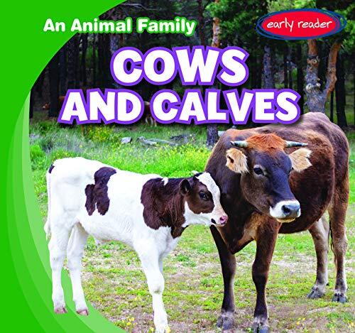 Cows and Calves (Animal Family) by Humphrey, Natalie K Hardback Book ...