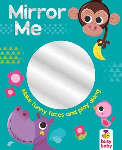 Mirror Me (Baby Mirror Board) Board book Book The Fast Free Shipping | eBay
