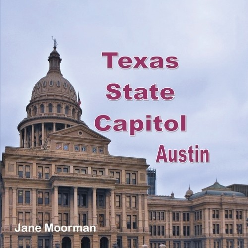 Jane Moorman Texas State Capitol (Paperback) (UK IMPORT) | eBay