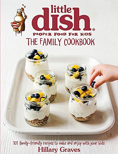 The Little Dish Family Cookbook: 101..., Hillary Graves | eBay.de