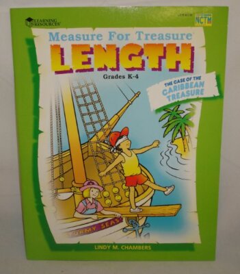 MEASURE FOR TREASURE: LENGTH (GRADES K-4) By Lindy Chambers ...