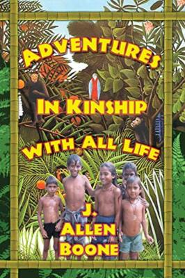 Adventures in Kinship with All Life 9781615778072| eBay