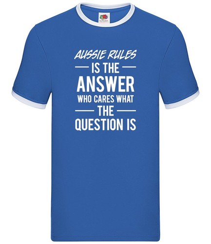 Aussie Rules Is The Answer! - Mens Ringer - Australian Football Footy ...