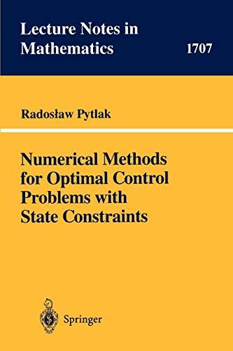 Numerical Methods for Optimal Control Problems with State Constraints, Radoslaw | eBay