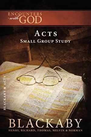 Acts: A Blackaby Bible Study - Paperback, by Blackaby Henry; Blackaby ...