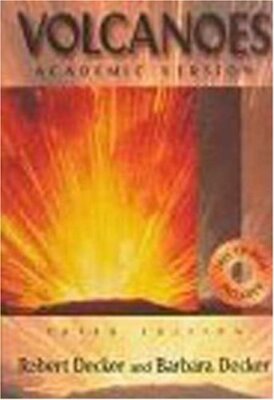 Volcanoes (Third Edition) Robert Decker and Barbara Decker | eBay