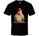 All In The Family Archie Bunker Stifle Yourself Will Ya? T Shirt Tee ...