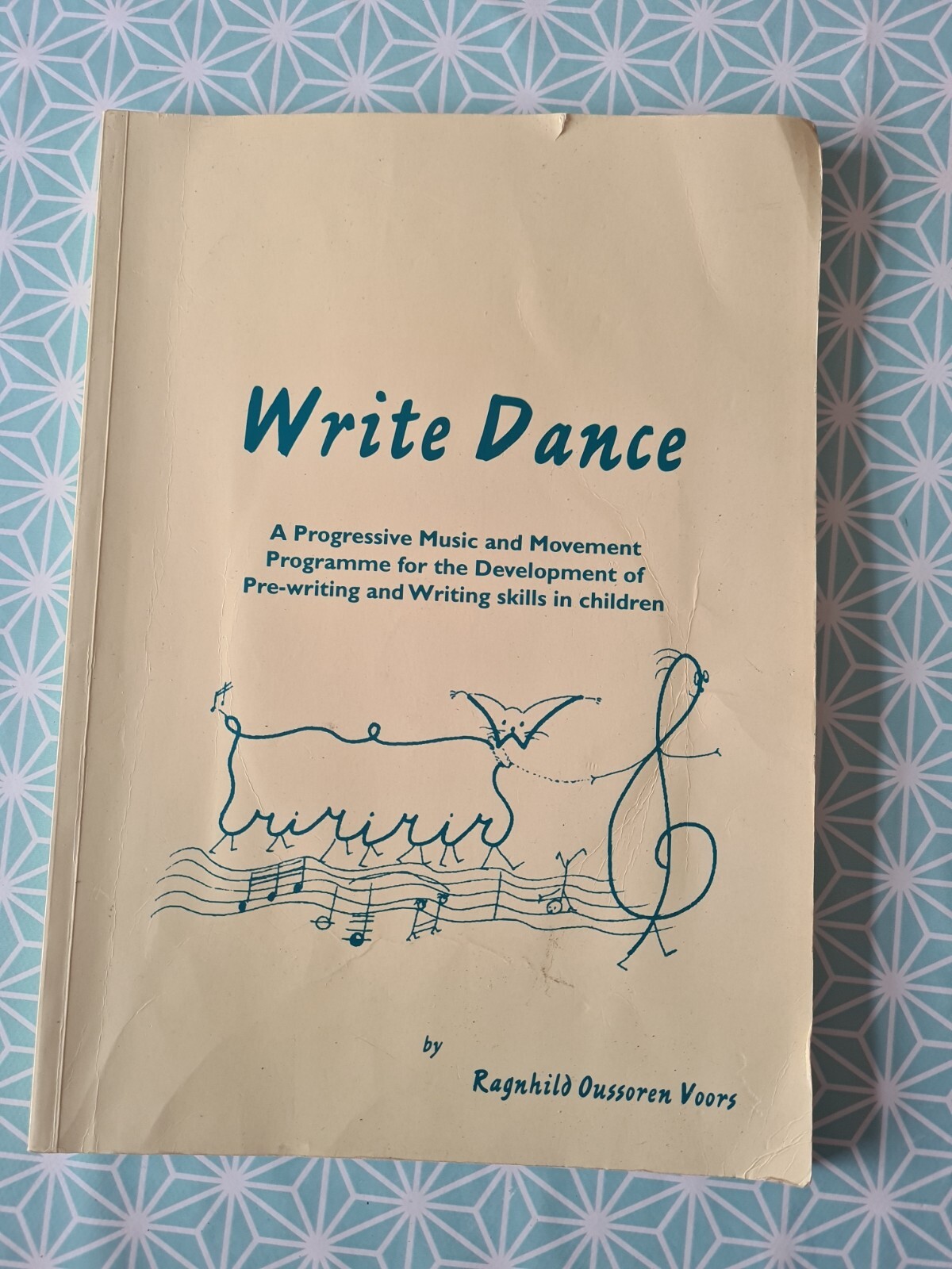 Write Dance: A Progessive Music and Movement Programme for the ...