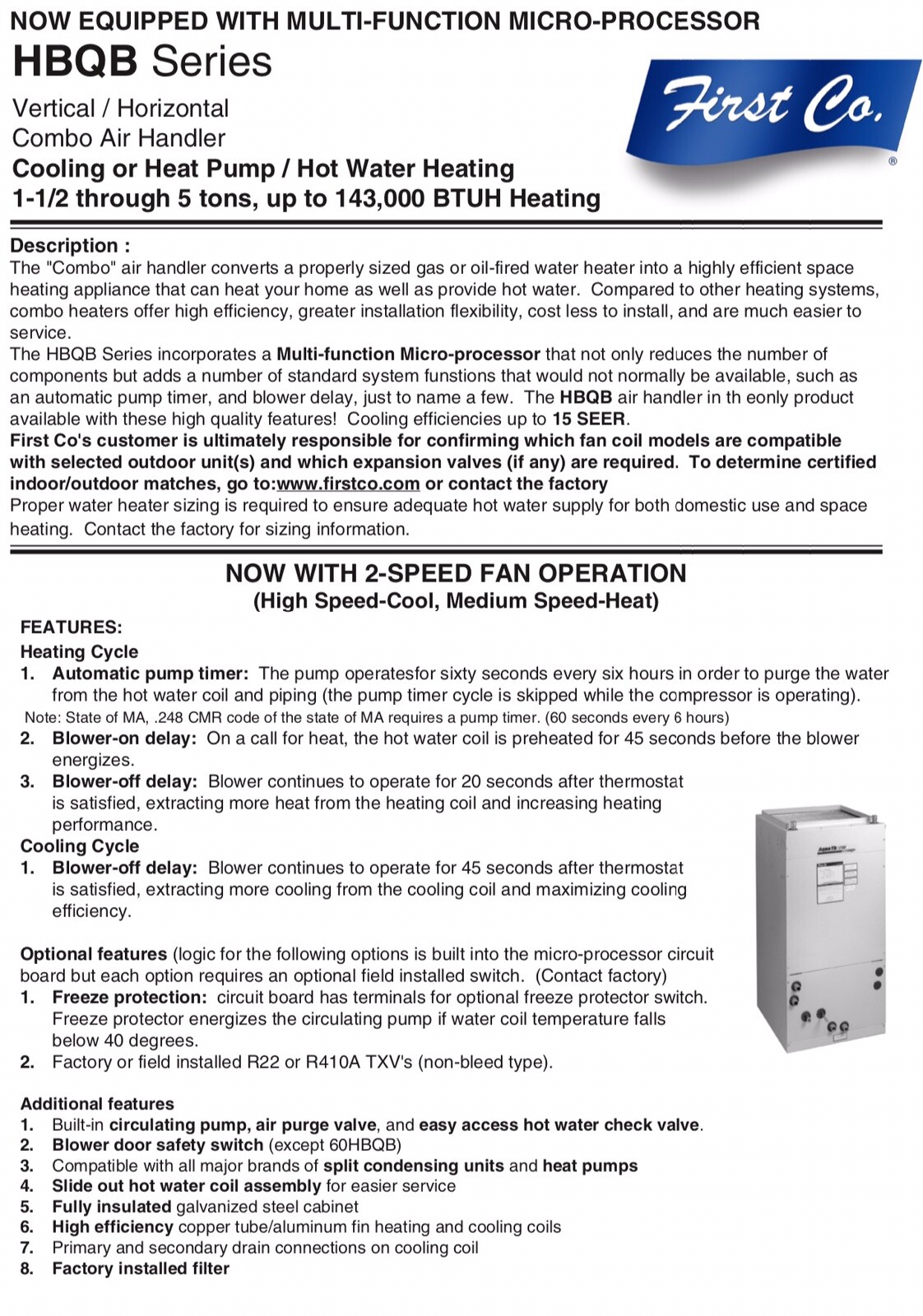 First Company 24HBQB 2T W / Cooling Coil / Heat Pump or Hot Water Heat ...