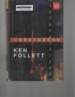 KEN FOLLETT - CODE TO ZERO - LARGE PRINT - LP317 | eBay