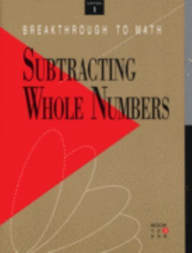 Breakthrough to Math Ser.: Basic Skills with Whole Numbers ...