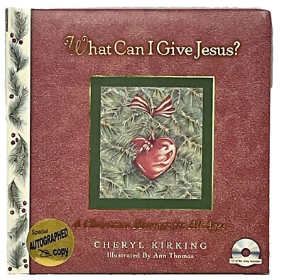 New “What Can I Give Jesus” Book Autographed By Cheryl Kirking (H) | eBay