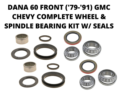 DANA 60 FRONT ('79-'91) GMC CHEVY COMPLETE WHEEL & SPINDLE BEARING KIT ...