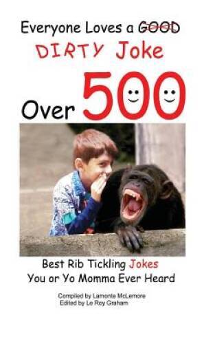 Everyone loves a good dirty joke over 500 best rib tickling jokes ...