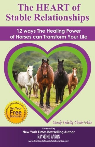 The HEART of Stable Relationships: 12 ways The Healing Power of ...