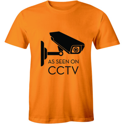 As seen on CCTV Shirt Camera Surveillance Funny T-Shirt Gift for ...