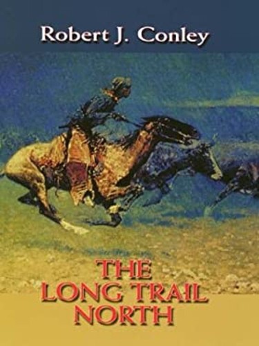 Der Lange Trail North Robert J.Conley | eBay