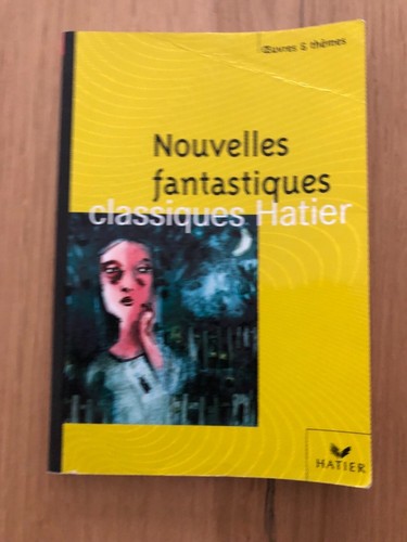 Nouvelles fantastiques - classiques Hatier - oeuvres et thèmes | eBay