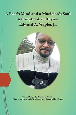A Poet's Mind and a Musician's Soul by Waples, Edward, Jr. -Paperback ...