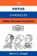 The POTUS Chronicles von Robert L. Haught (2008, Taschenbuch) online ...