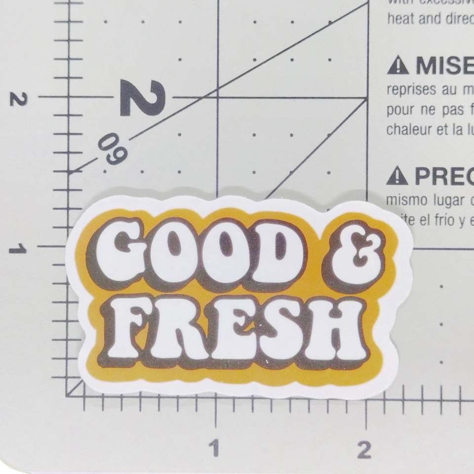 Good & Fresh Retro Block Sayings Motto Sticker | eBay