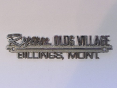 Vintage Ryan Oldsmobile Billings Montana Metal Dealer Badge Trunk ...