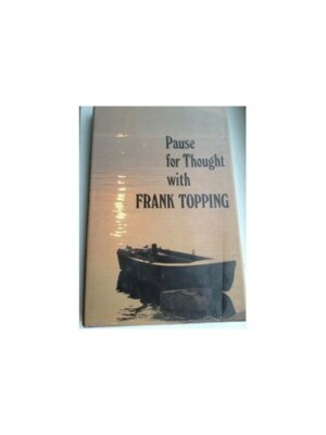 Pause for Thought With Topping (Topping Books) by Topping, Frank ...