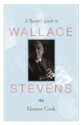 Eleanor Cook A Reader's Guide to Wallace Stevens (Tascabile) | eBay