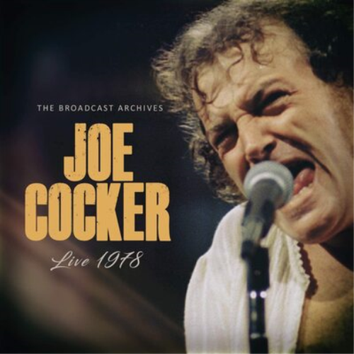 Joe Cocker Live 1978: The Broadcast Archives (CD) Album 6120171124993 ...