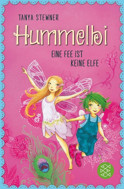 Hummelbi 02 - Eine Fee ist keine Elfe von Tanya Stewner (2016 ...