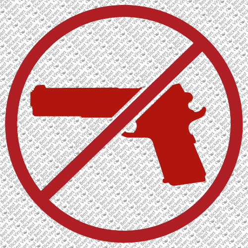 NO GUNS WEAPONS WARNING TWO COLORS SAFETY SIGN WINDOW VINYL DECAL ...