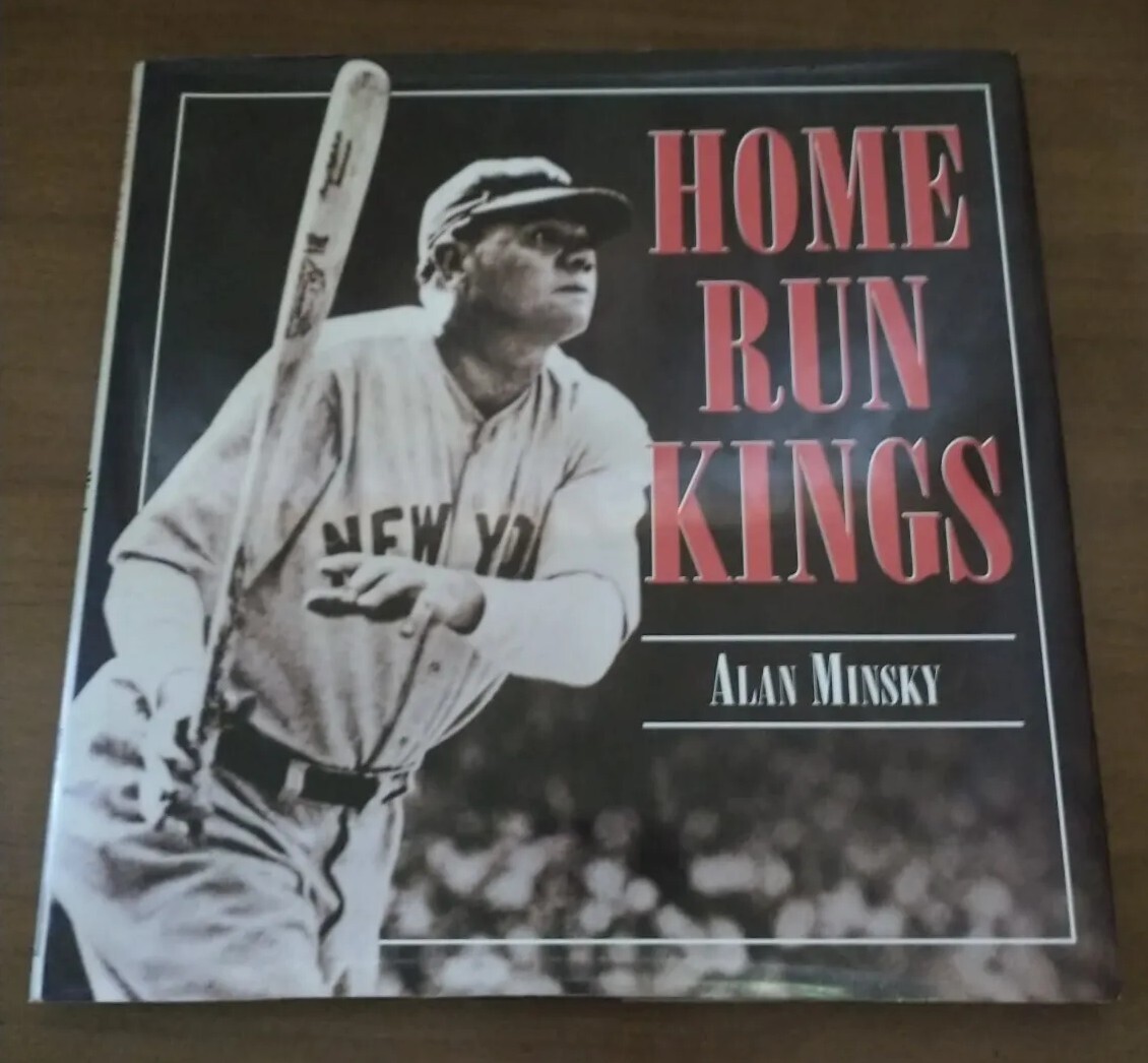 Home Run Kings by Alan Minsky (1995, Hardcover) Dust Jacket ...