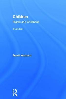 Children: Rights and Childhood by David Archard (Hardcover, 2014) for ...