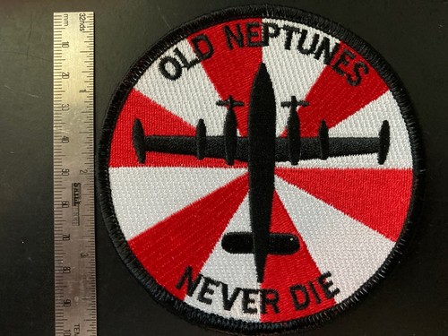P2V-7 NEPTUNE "OLD NEPTUNES NEVER DIE" NAVY UNIFORM/FLIGHT JACKET PATCH ...