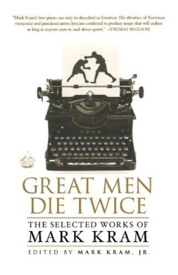 Mark Kram Great Men Die Twice (Poche) | eBay