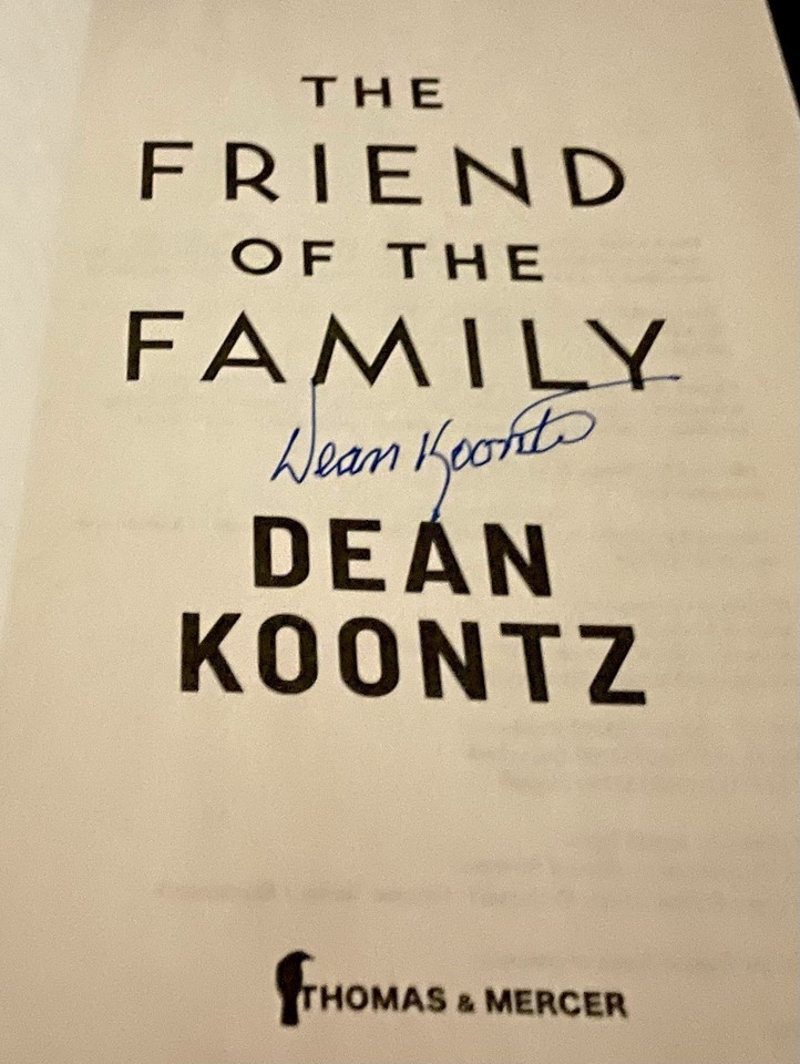 Dean Koontz The Friend of the Family Signed 1st Printing HCDJ BEAUTIFUL ...