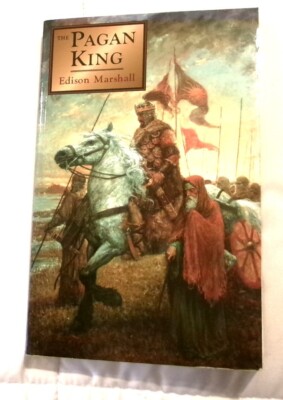 THE PAGAN KING By Edison Marshall *Excellent Condition* 9781928999171| eBay
