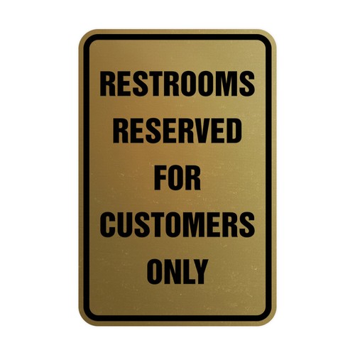 Signs ByLITA Restrooms Reserved For Customers Only Sign (Brushed Gold ...