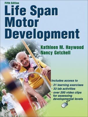Life Span Motor Development with Web Resource-5th Edition [With Keycode ...