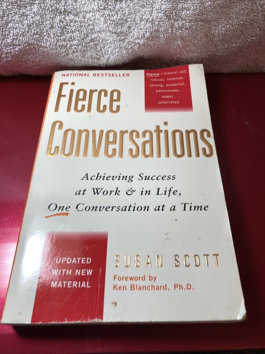 Fierce Conversation Quotes Fierce Conversations Quotes