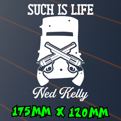 Such Is Life Ned Kelly Sticker Car Decal Ute Outlaw Australia Eureka ...