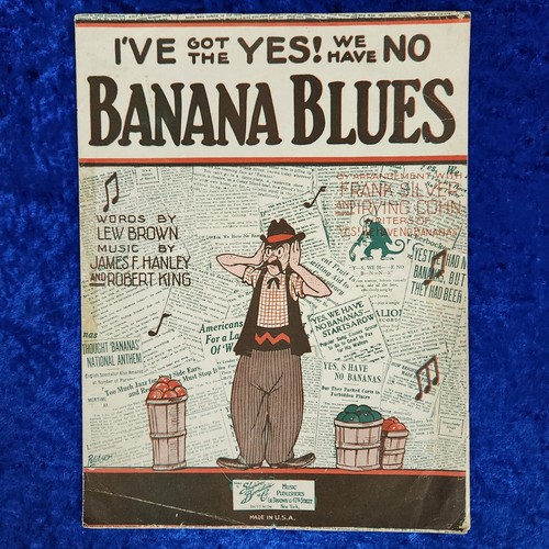 Lew Brown I've Got The Yes We Have No Banana Blues Sheet Music 1923 | eBay