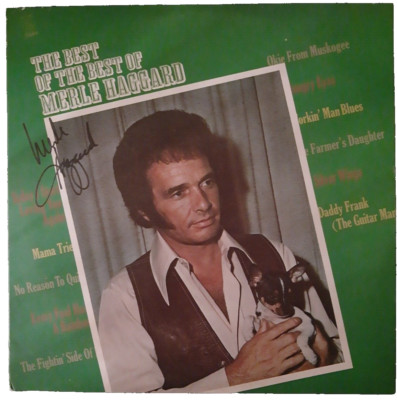 MERLE HAGGARD signed THE BEST OF THE BEST of MERLE HAGGARD record album ...