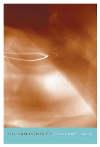 Profane Halo by Gillian Conoley: Used 9780974635323| eBay